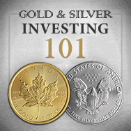 Learn Gold & Silver Investing 101